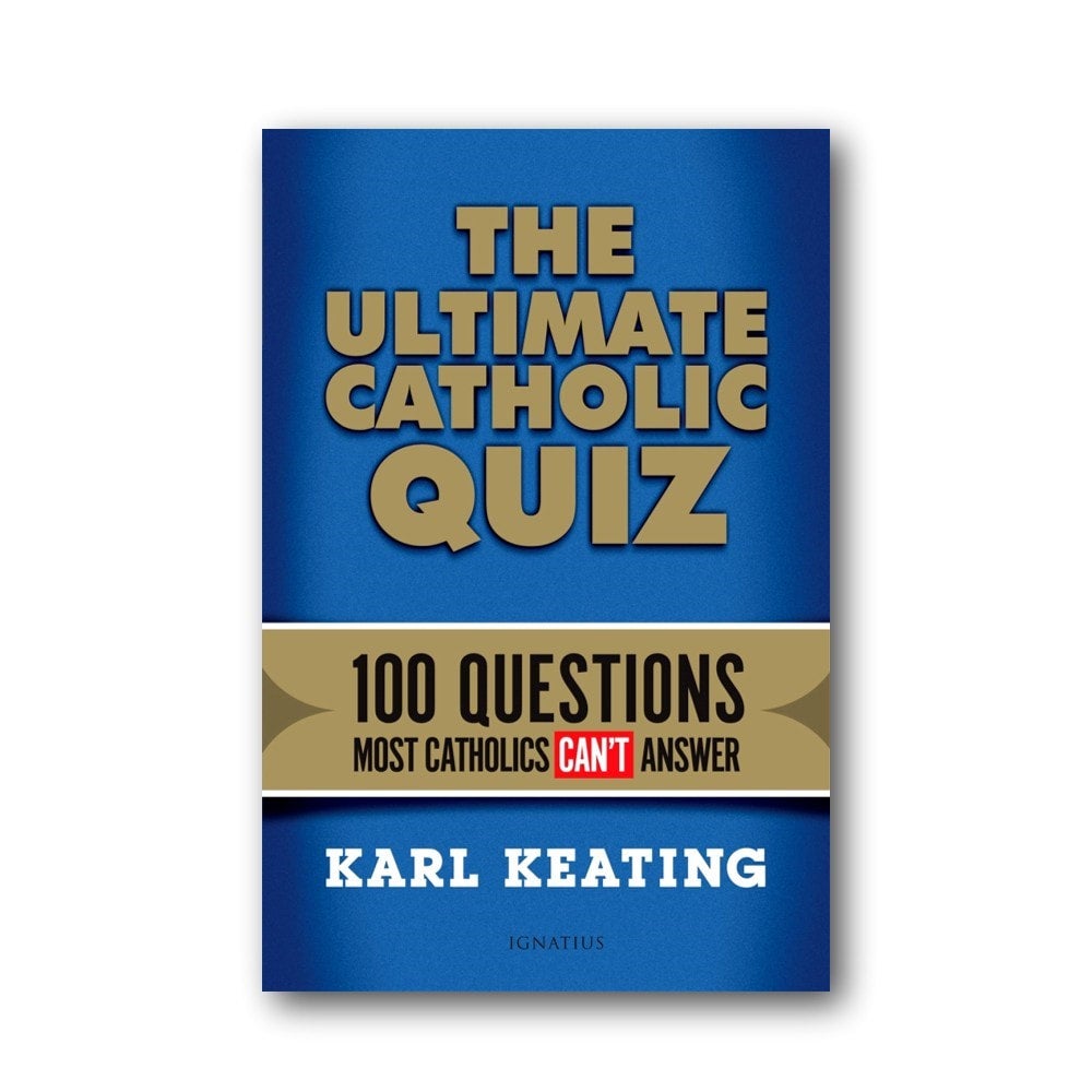 Ultimate Catholic Quiz: 100 Questions Most Catholics Can't Answer | St ...