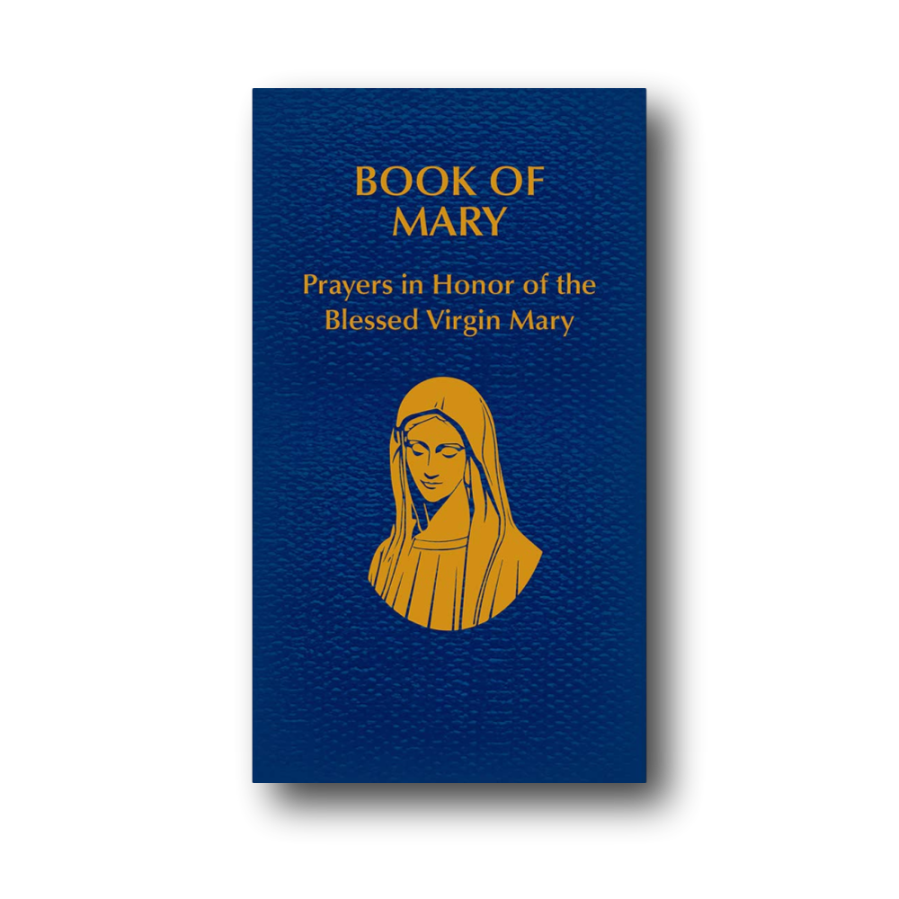 Book of Mary: Prayers in Honor of the Blessed Virgin Mary | St. Thomas ...